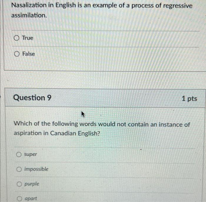 Nasalization in English is an example of a process of | Chegg.com