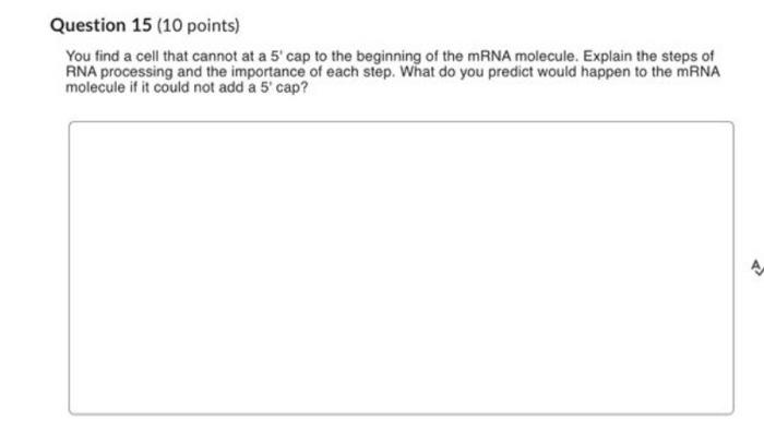 Solved You find a cell that cannot at a 5′ cap to the | Chegg.com