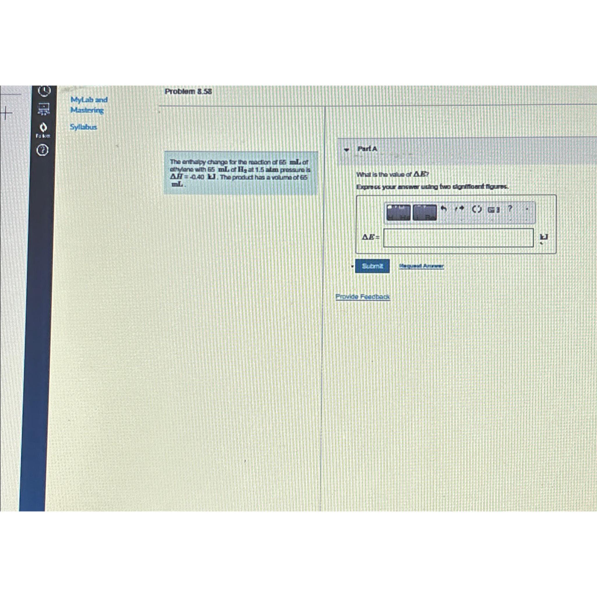 Solved Mylab and MasteringSyltabusProblem 8.58The enthelpy | Chegg.com