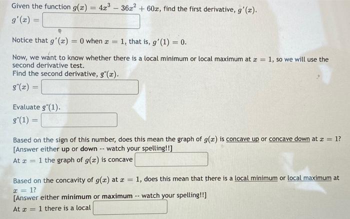 Solved Given the function g(x)=4x3−36x2+60x, find the first | Chegg.com