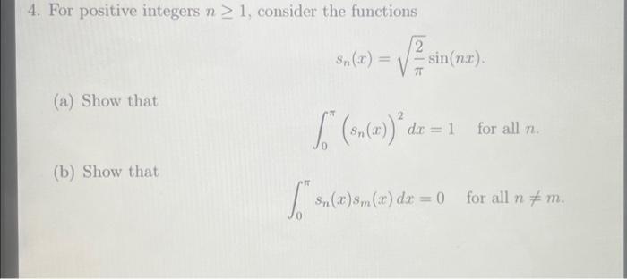Solved 4. For positive integers n ≥ 1, consider the | Chegg.com