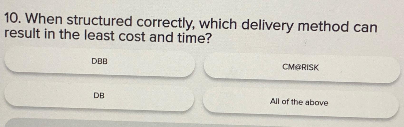 Solved When structured correctly, which delivery method can | Chegg.com