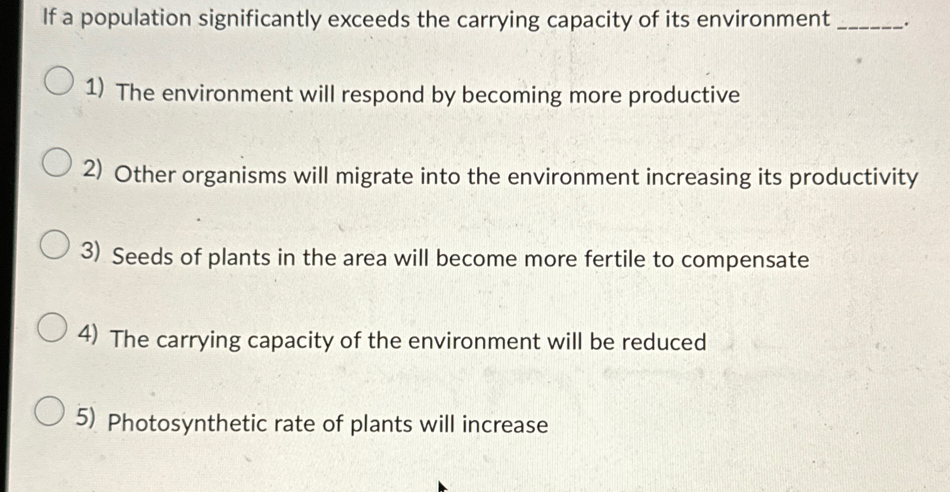 Solved If a population significantly exceeds the carrying | Chegg.com
