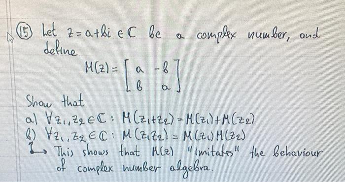 Solved (15) Let z=a+bi∈C be a complex number, and define | Chegg.com