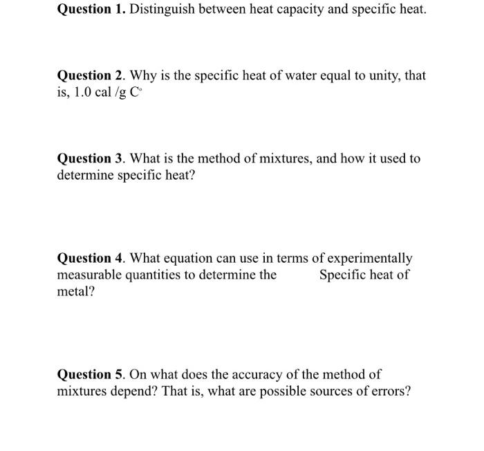 Solved Question 1. Distinguish between heat capacity and | Chegg.com
