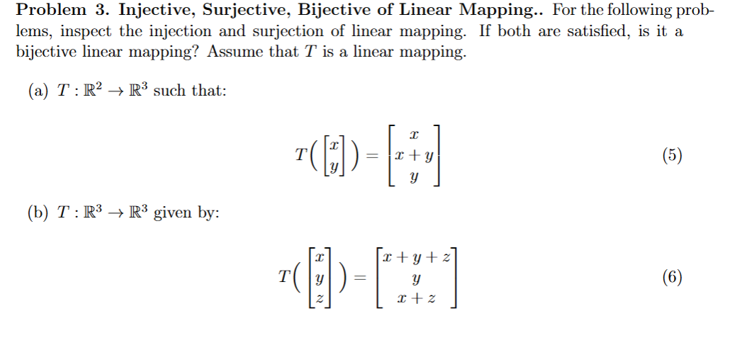 Solved Problem 3. ﻿Injective, Surjective, Bijective of | Chegg.com