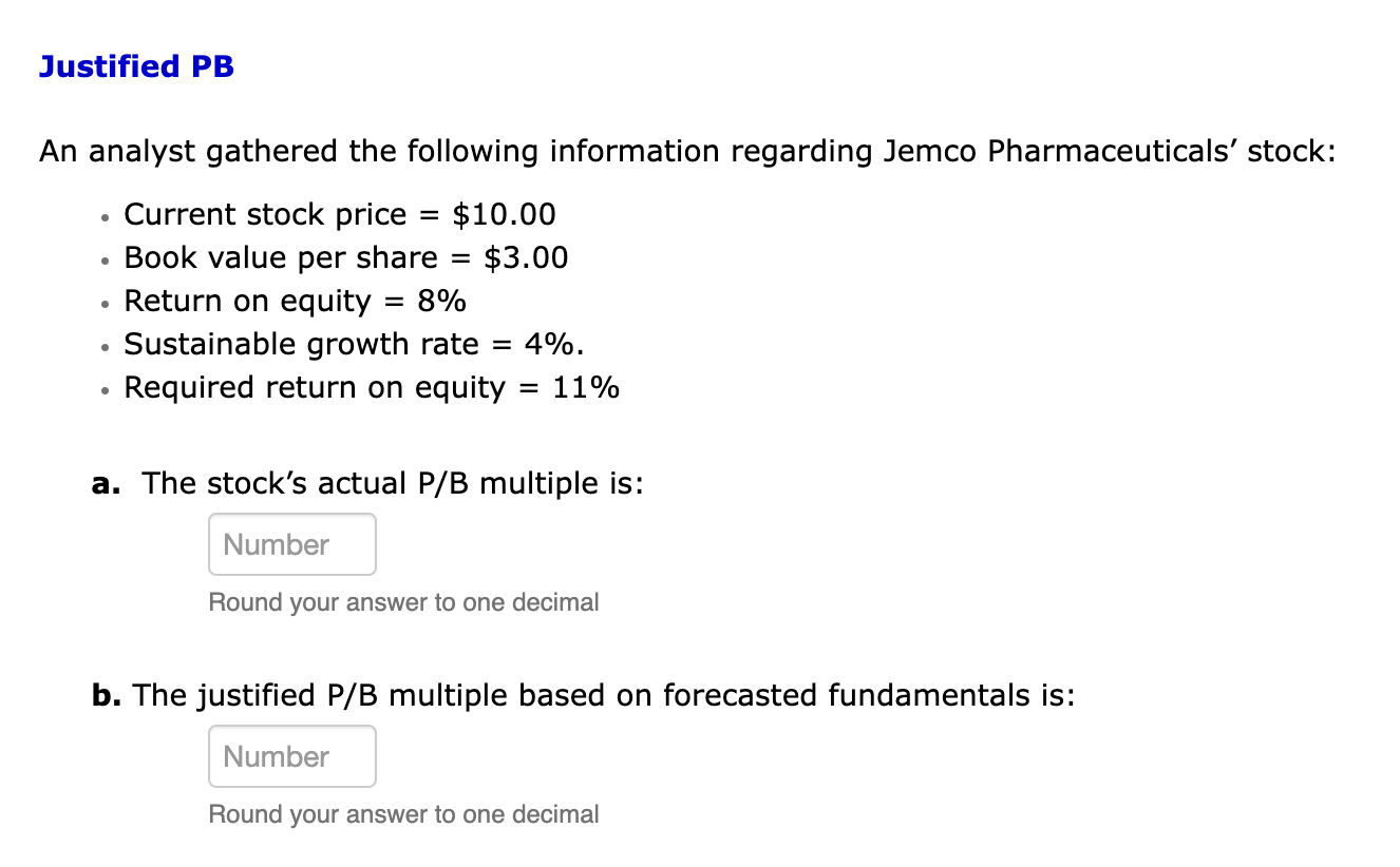 Solved Justified PBAn analyst gathered the following | Chegg.com
