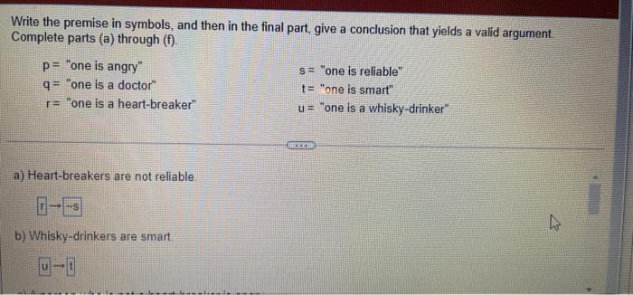 Solved Write the premise in symbols, and then in the final | Chegg.com