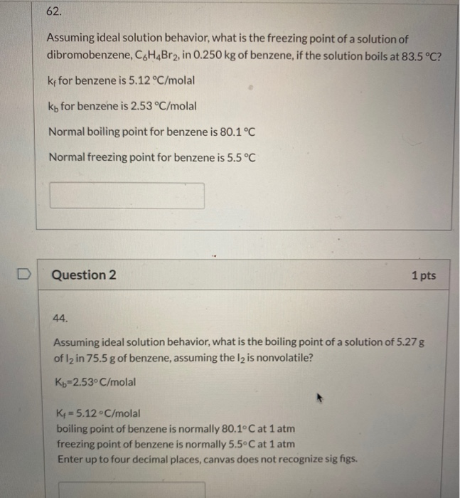 Solved 62. Assuming ideal solution behavior, what is the | Chegg.com