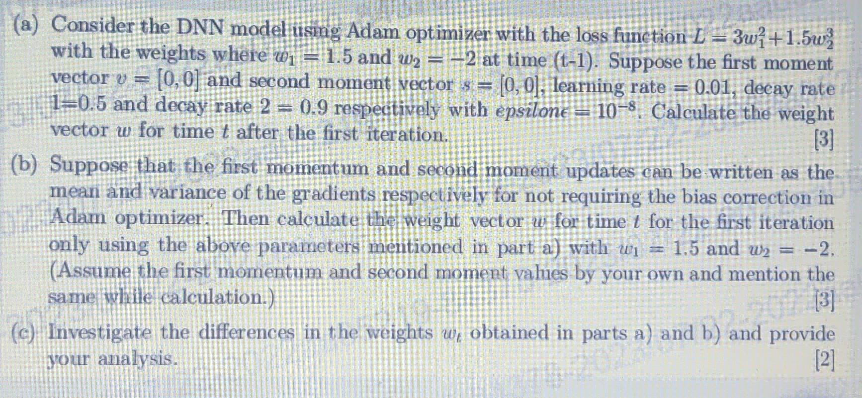 Solved (a) Consider the DNN model using Adam optimizer with | Chegg.com