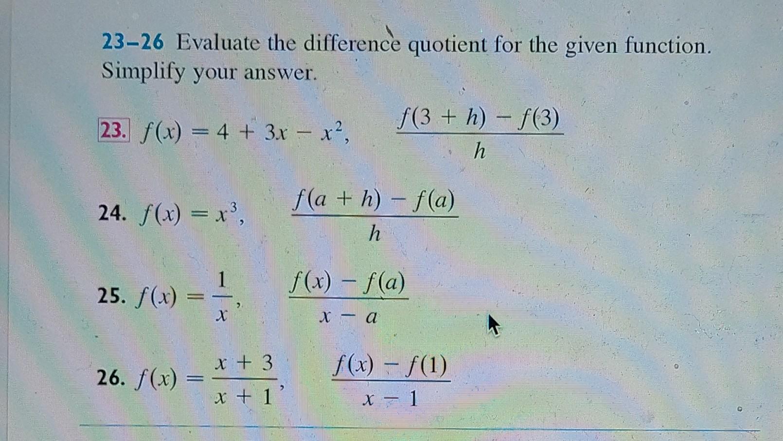 Solved 23-26 Evaluate the difference quotient for the given | Chegg.com