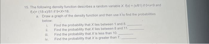 Solved 15. The following density function describes a random | Chegg.com