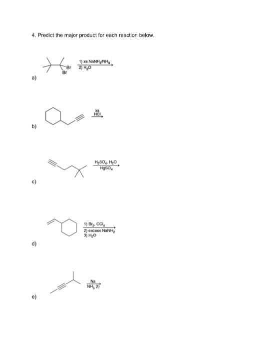 Solved 4. Predict the major product for each reaction below. | Chegg.com