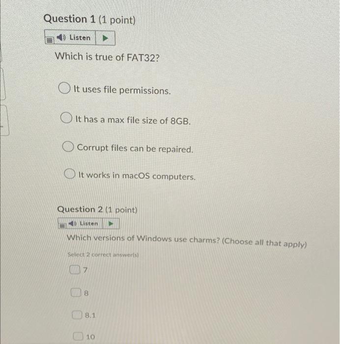 Solved Question 1 (1 point) Listen Which is true of FAT32? | Chegg.com