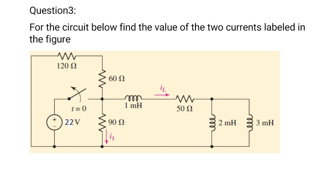 Solved Question3: For the circuit below find the value of | Chegg.com