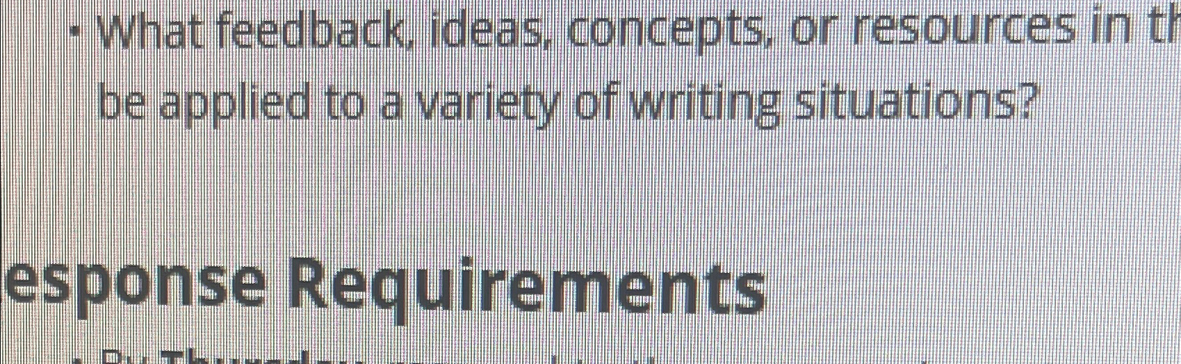 Solved What feedback, ideas, concepts, or resources in t be | Chegg.com