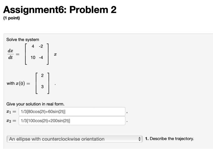 Solved Assignment6: Problem 2 (1 point) Solve the system | Chegg.com