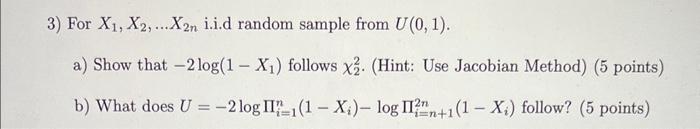 3) For X1,X2,…X2n i.i.d random sample from U(0,1). a) | Chegg.com