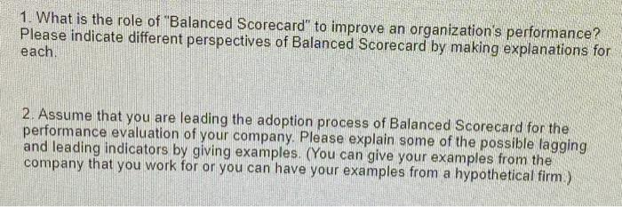 Solved 1. What is the role of "Balanced Scorecard" to | Chegg.com
