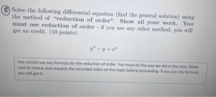Solved Solve the following differential equation (find the | Chegg.com