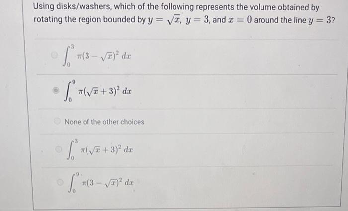 Solved Using disks/washers, which of the following | Chegg.com