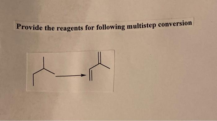 Solved Provide the reagents for following multistep | Chegg.com