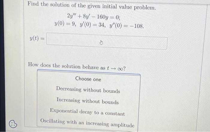 Solved Find the solution of the given initial value problem. | Chegg.com