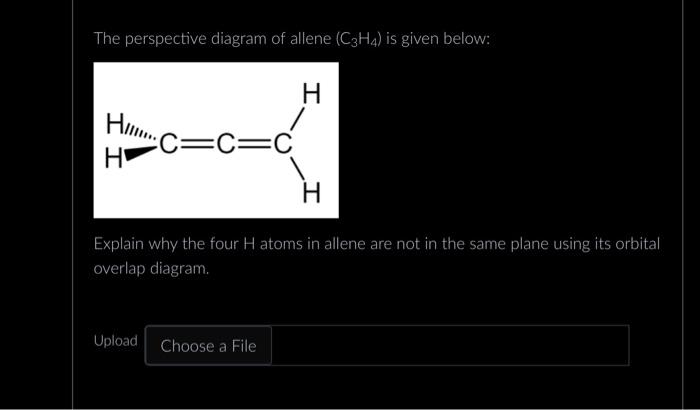 Solved The perspective diagram of allene (C3H4) is given | Chegg.com