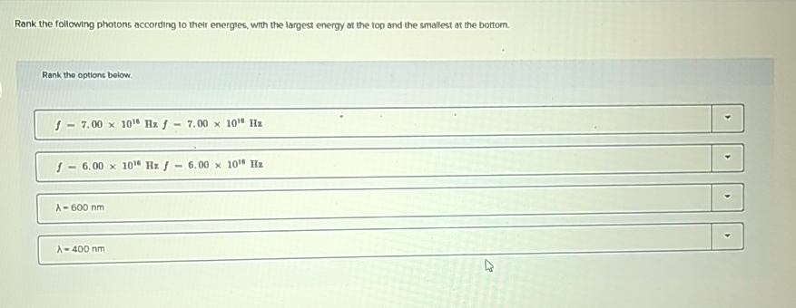 Solved Rank the following photons according to their | Chegg.com
