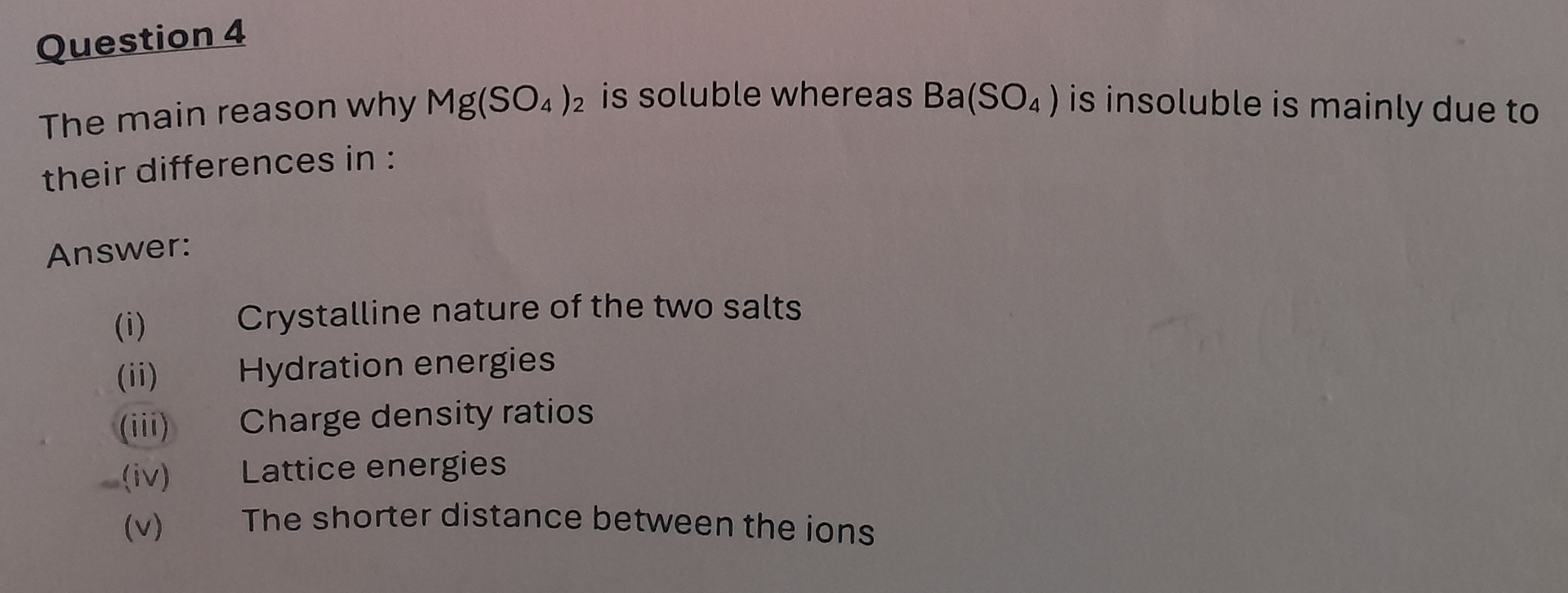 Solved Question 4The main reason why Mg(SO4)2 ﻿is soluble | Chegg.com