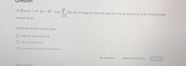 Solved Let f(x,n)=n!*(x-2)^(n). Does | Chegg.com