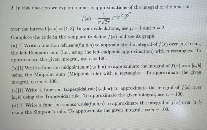 Solved 2. In this question we explore numeric approximations | Chegg.com