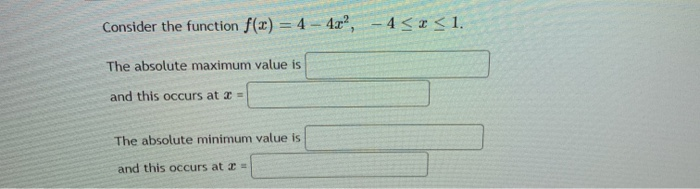 Solved Consider the function f(x) = 4 - 4x², - 4