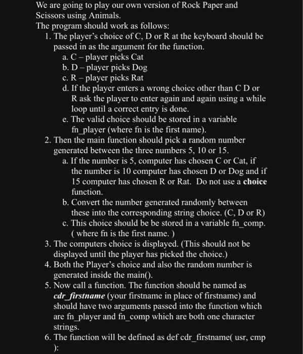 Solved We are going to play our own version of Rock Paper | Chegg.com