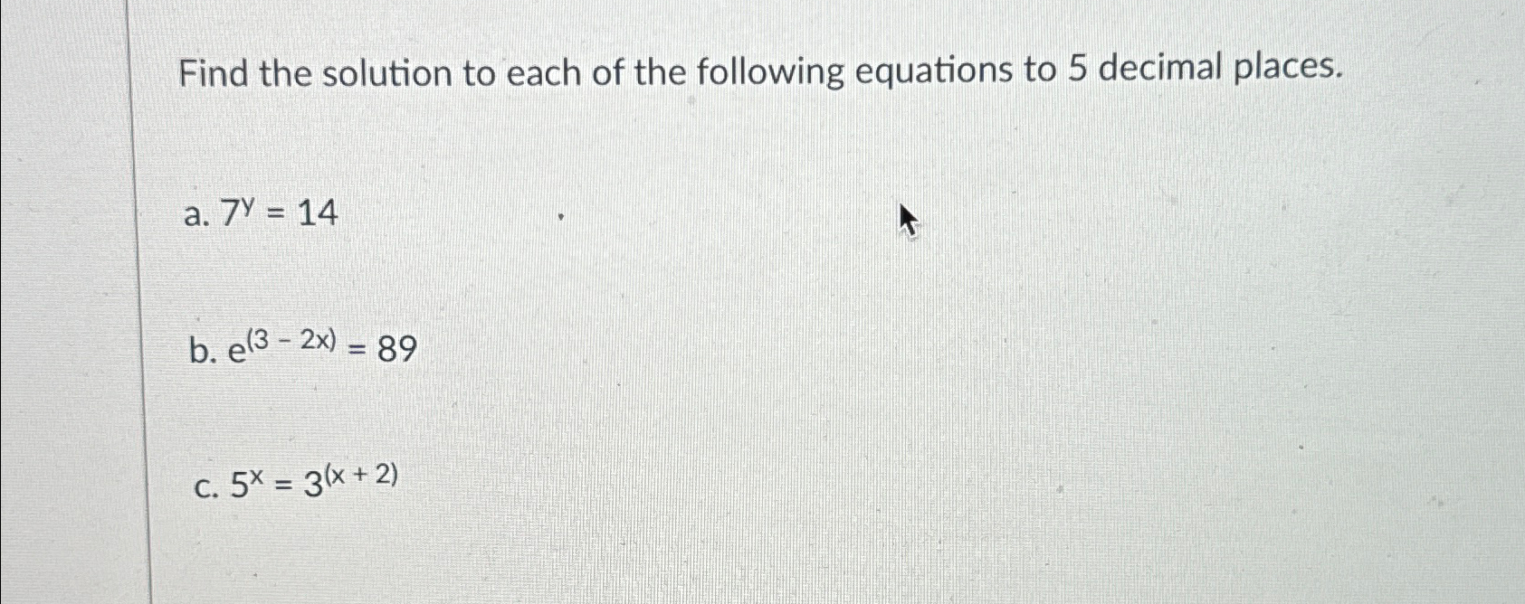 Solved Find the solution to each of the following equations | Chegg.com