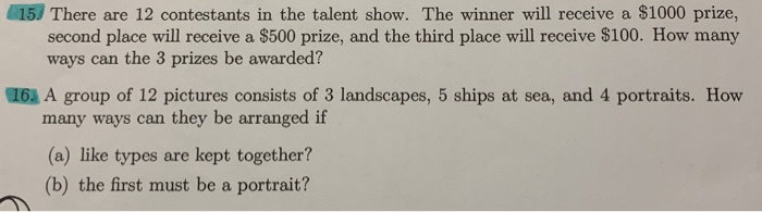Solved 15. There are 12 contestants in the talent show. The | Chegg.com