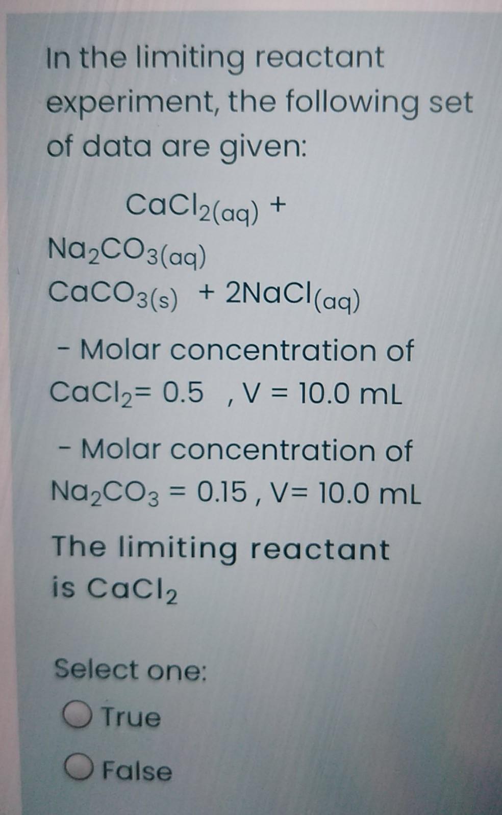 Solved In the limiting reactant experiment, the following | Chegg.com