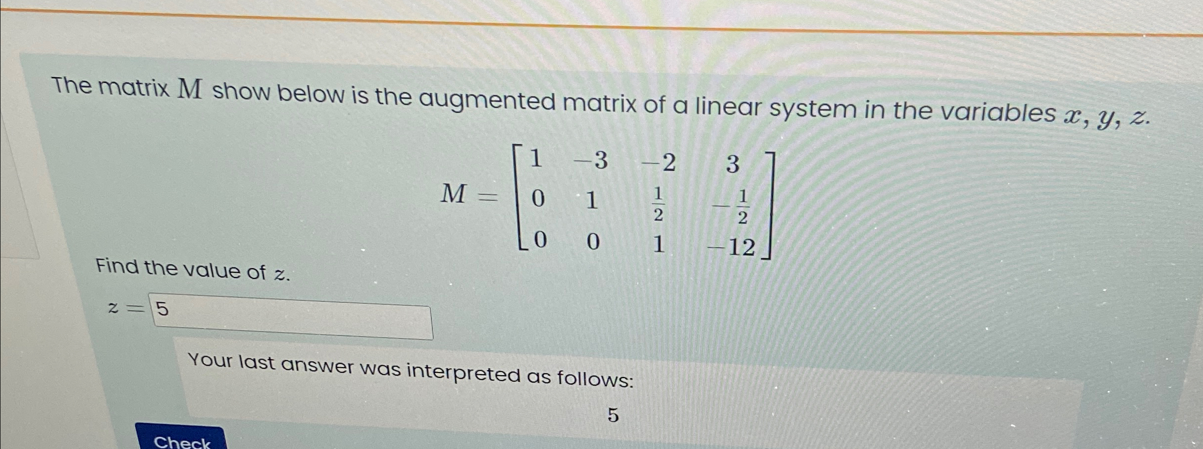 Solved The matrix M ﻿show below is the augmented matrix of a | Chegg.com