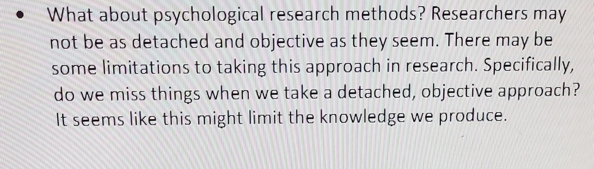 What about psychological research methods? | Chegg.com