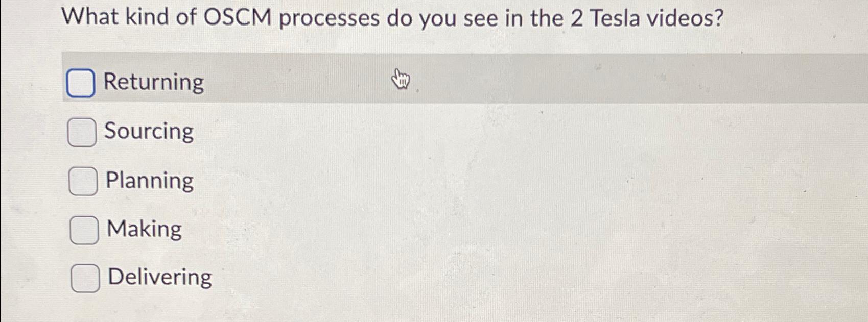 Solved What kind of OSCM processes do you see in the 2 | Chegg.com