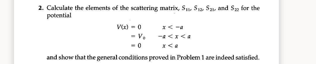 Solved 2. Calculate the elements of the scattering matrix, | Chegg.com