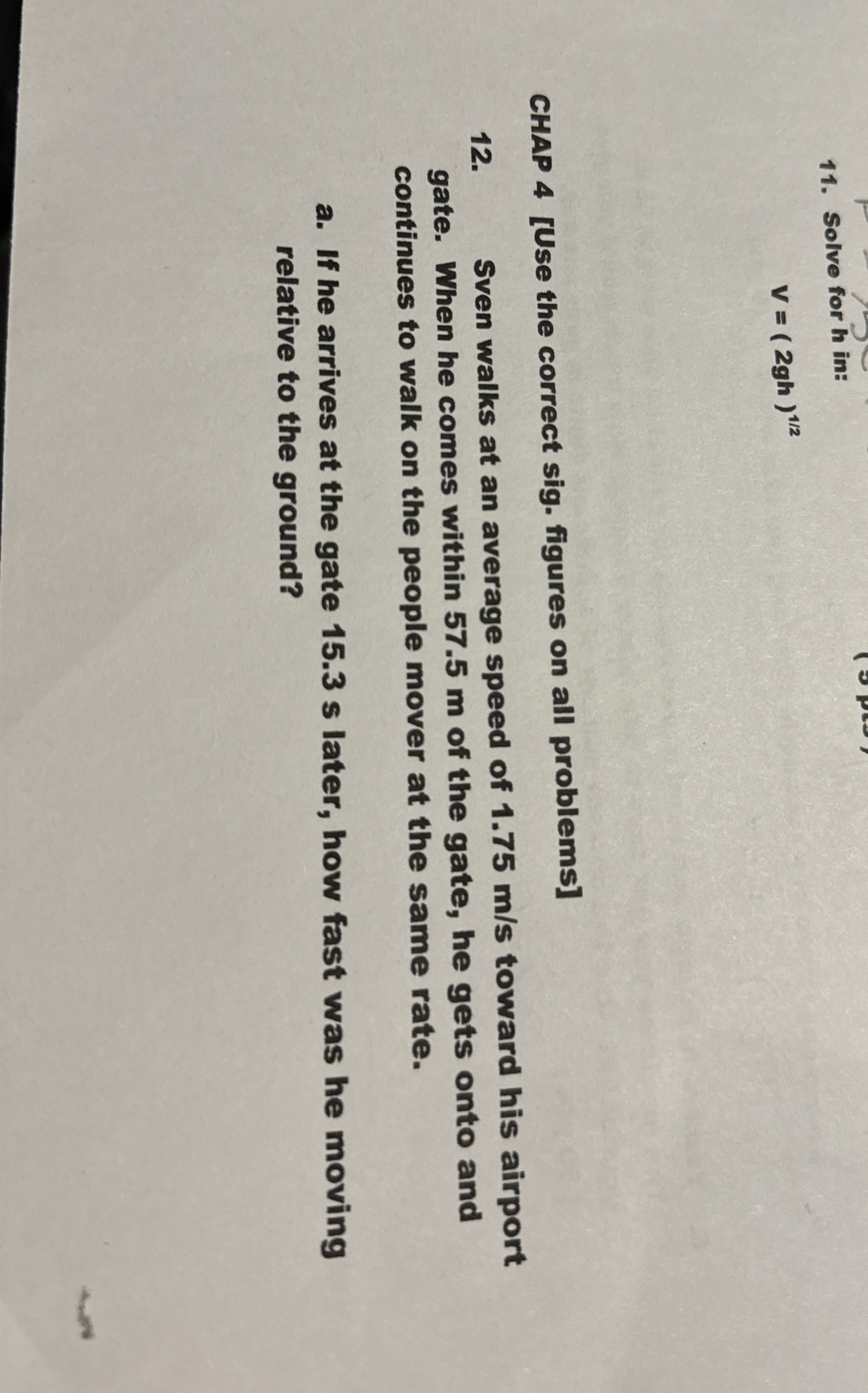 Solved Solve for h ﻿in:V=(2gh)12CHAP 4 [Use the correct sig. | Chegg.com