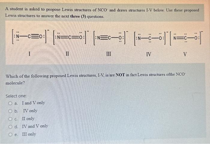 Solved A student is asked to propose Lewis structures of NCO | Chegg.com