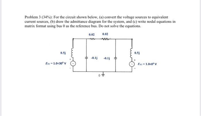 Solved Problem 3 (34%): For the circuit shown below, (a) | Chegg.com