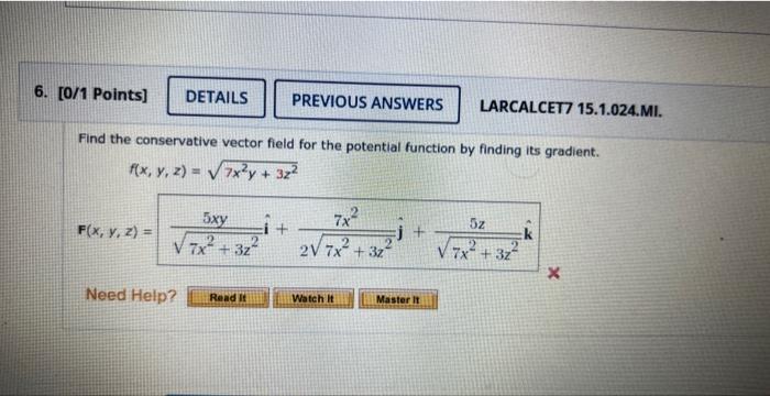 Solved Find the conservative vector field for the potential | Chegg.com