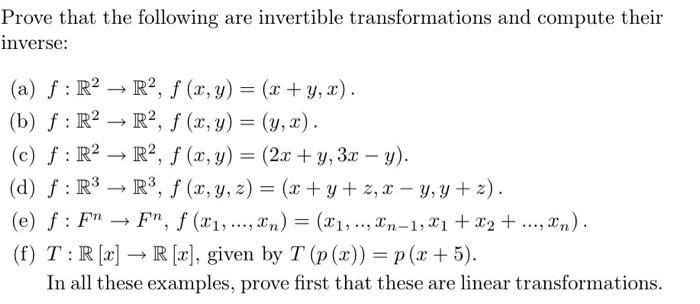Solved Prove that the following are invertible | Chegg.com