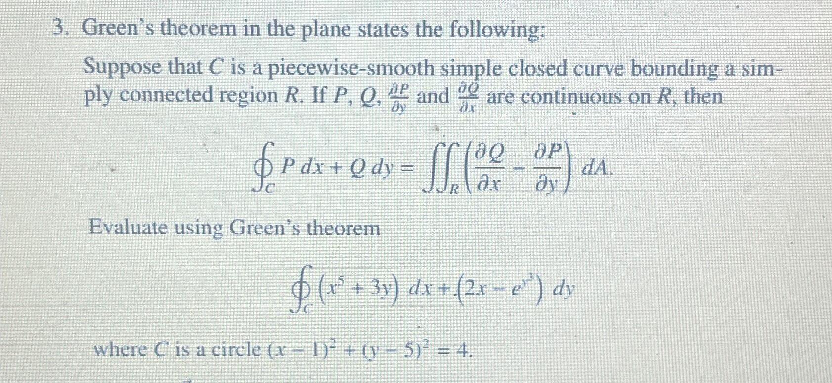 Solved Green's theorem in the plane states the | Chegg.com