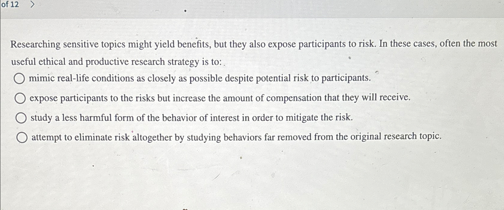 Solved Researching sensitive topics might yield benefits, | Chegg.com