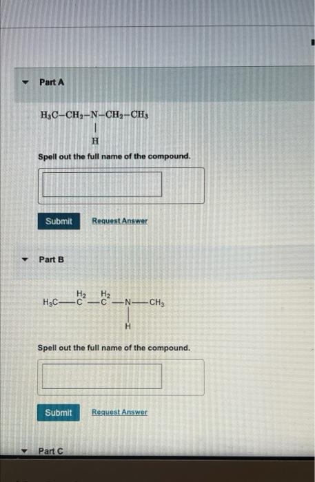 Solved Part A HAC-CH3-N-CH2-CH, 1 н Spell out the full name | Chegg.com