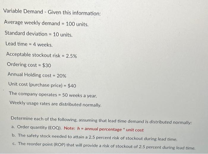 Solved Variable Demand - Given this information: Average | Chegg.com